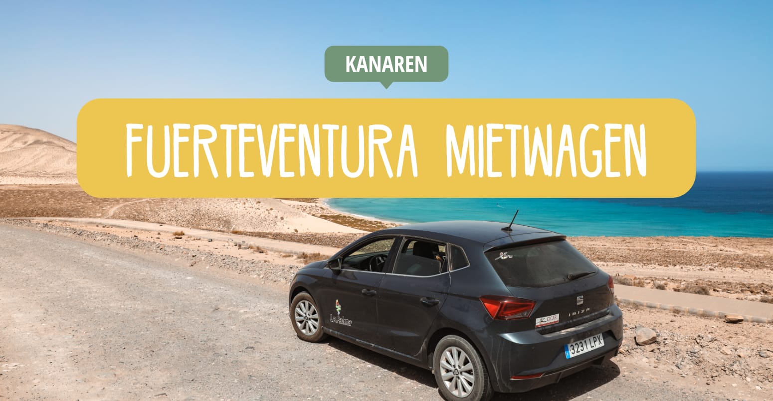 Mietwagen auf Fuerteventura • Tipps, Infos & Anbieter